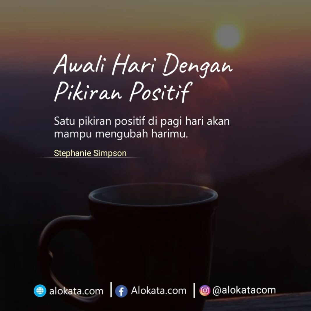 42+ Kata Bijak Tentang Pagi, Awali Harimu dengan Semangat | Alokata.Com