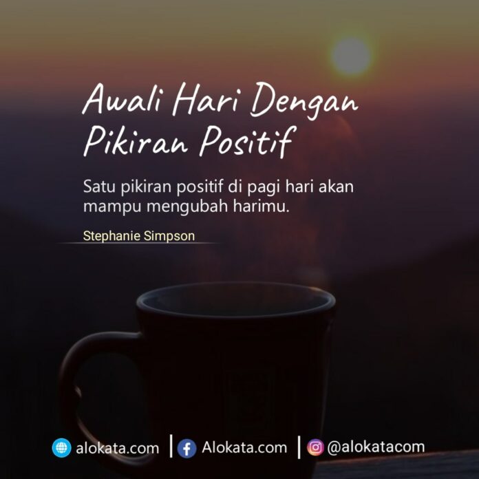 42+ Kata Bijak Tentang Pagi, Awali Harimu dengan Semangat | Alokata.Com